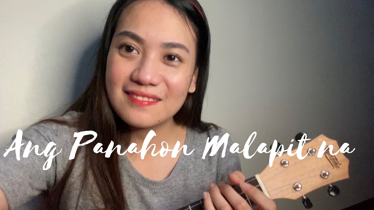 Ang Panahon Malapit na | Ukulele Cover with lyrics - YouTube
