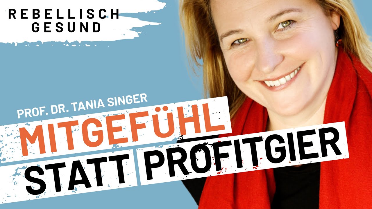 Mitgefühl: Was wir aus der Psychologie lernen können! Mit Prof. Dr ...