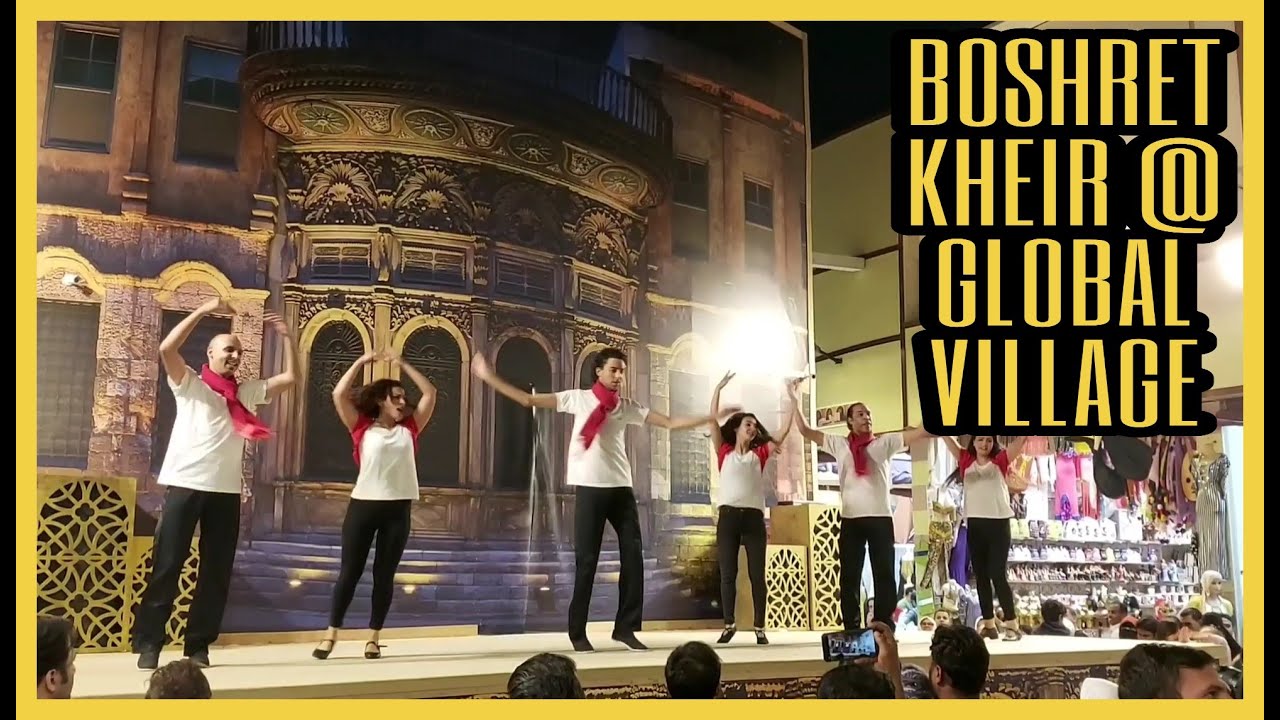 Boshret Kheir Dance in Dubai, Global Village, 2020 | Hussain Al Jassmi ...