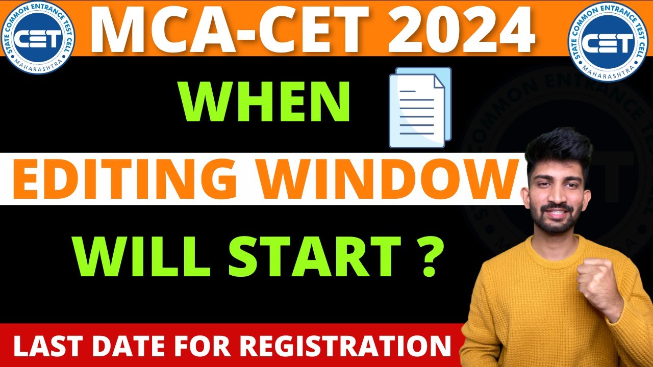 MCA CET 2024 Editing Window | When MCA CET 2024 Editing Window will Start - YouTube