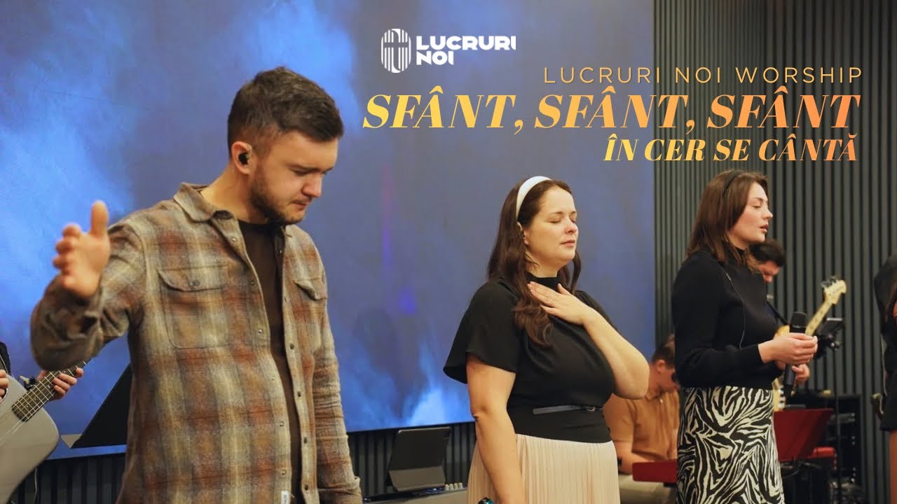 LN Worship - Sfânt, Sfânt - YouTube