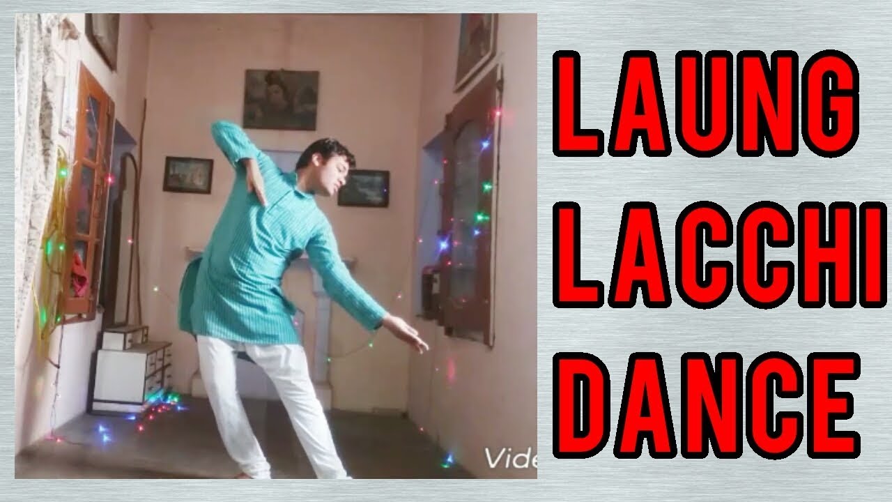 Laung Laachi || Laung laachi dance || way main long te lachi || Laung ...