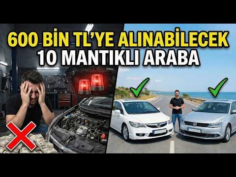 600 BİN TL'YE SANAYİ YÜZÜ GÖRMEYECEĞİNİZ 10 ARABA! (2026 Güncel)