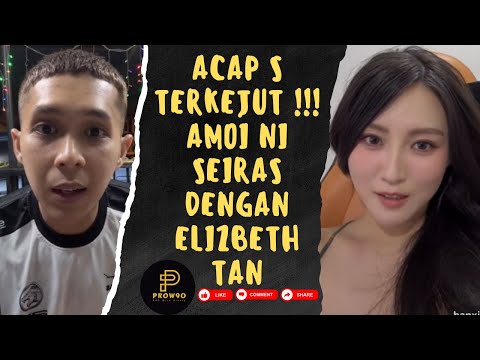 LIVE RANDOM ACAP S | ACAP S TERKEJUT !!! AMOI NI SEIRAS DENGAN ELIZABETH TAN | 28 July 2025