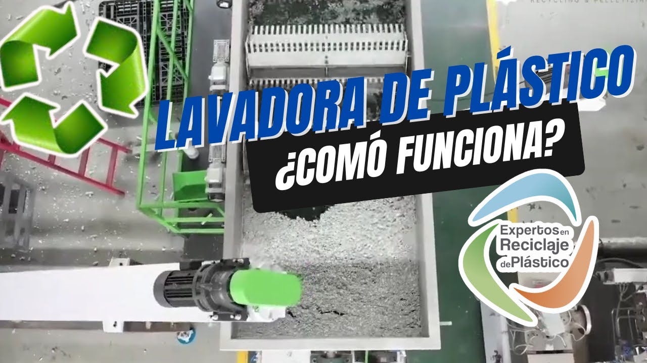 ¿CÓMO FUNCIONA LA LAVADORA DE PLÁSTICO? || RECICLAJE S.A - YouTube
