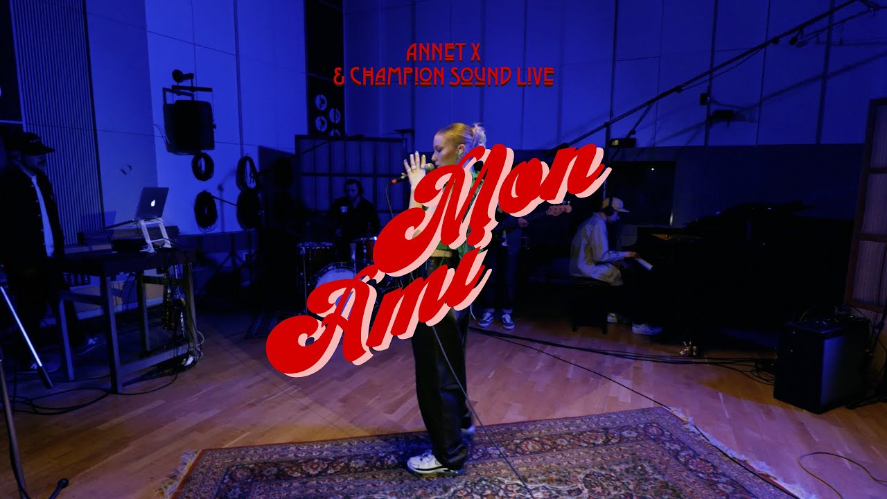Annet X & Champion Sound – Mon Ami (LIVE) - YouTube