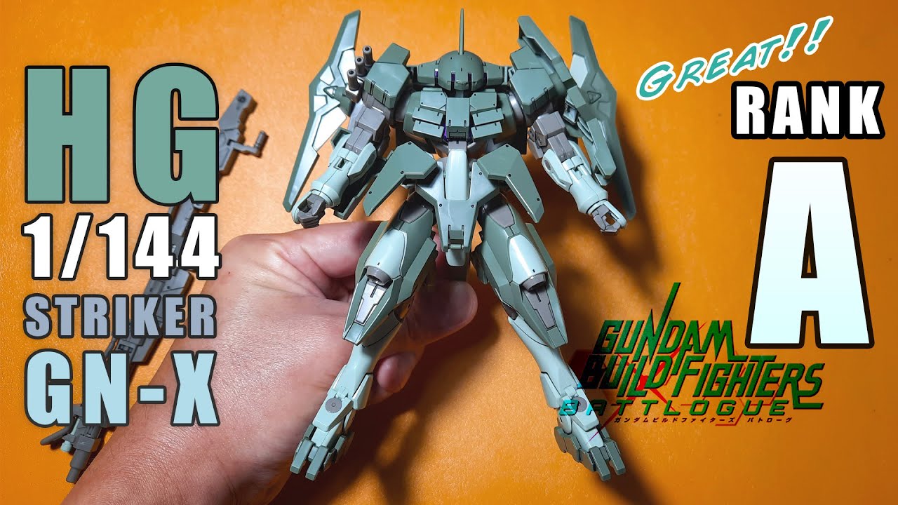 พี่โคตรชอบ ! HG 1/144 STRIKER GN-X (2018) จาก Gundam Build Fighters: Battlogue - YouTube