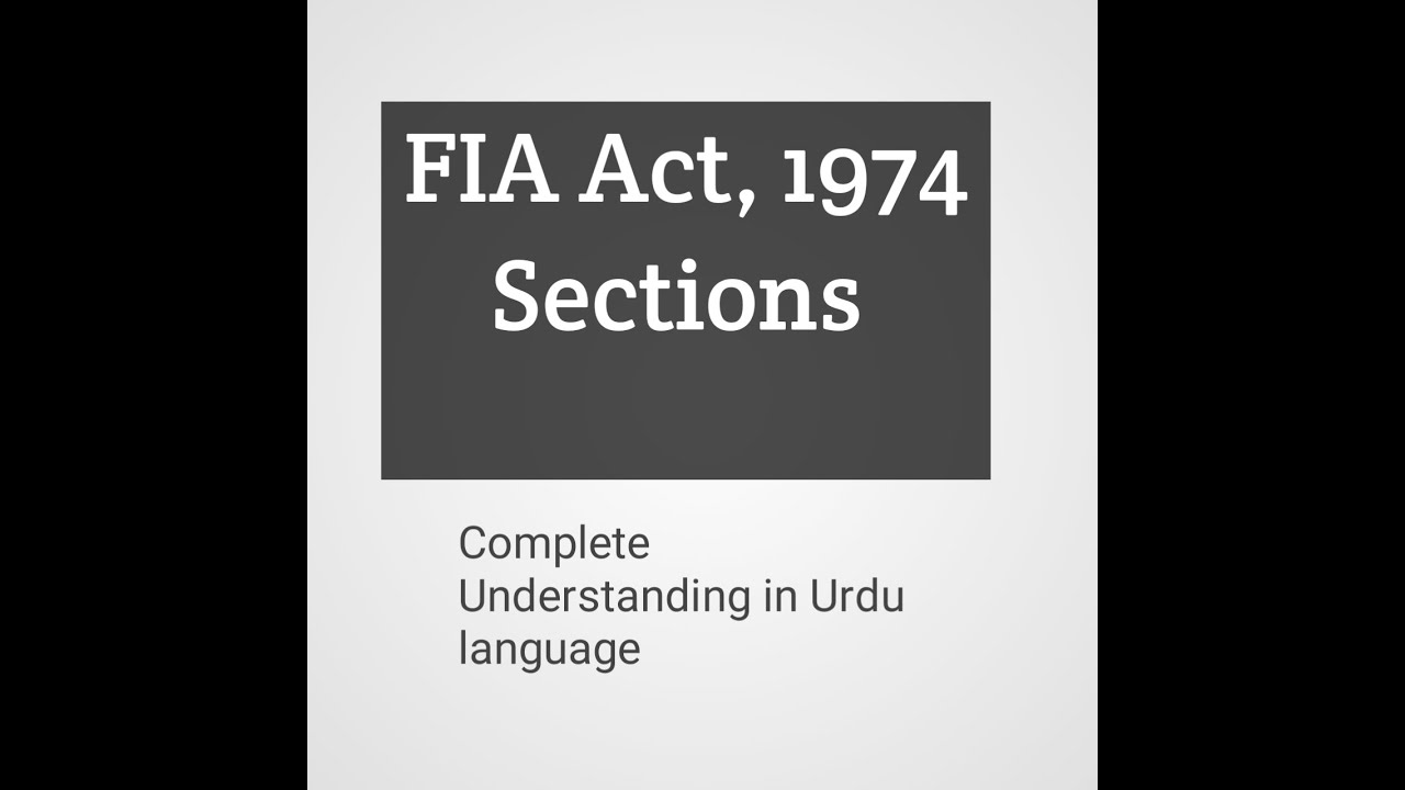 FIA Act, 1974 complete and easy understanding - YouTube