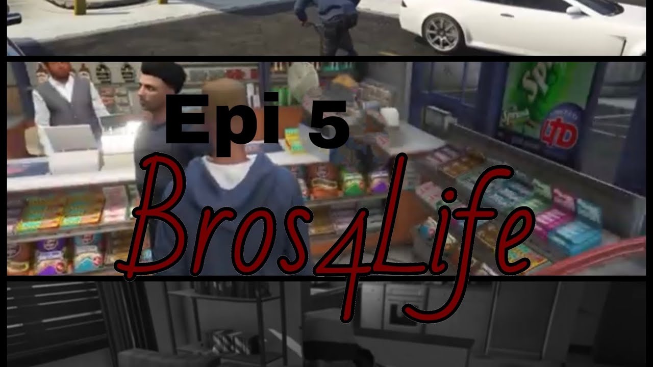 Gta Series| Bro's 4 Life episode 5 - YouTube