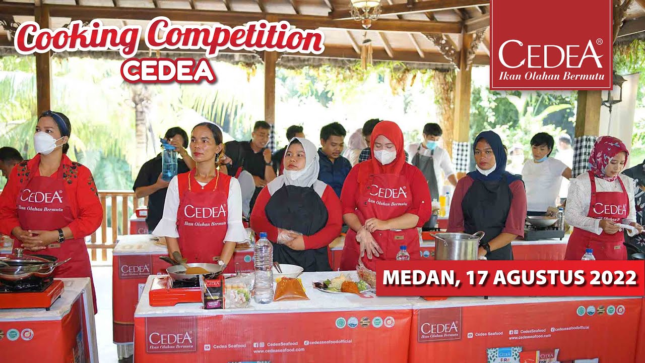 Rayakan Keseruan 17 Agustus bersama CEDEA Cooking Competition di Medan ...