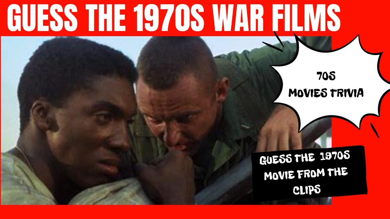 The Ultimate 70s War Film Trivia Quiz - YouTube