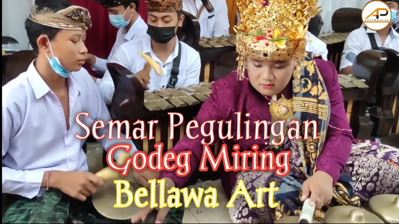 Tabuh Semar Pegulingan "Godeg Miring" By Bellawa Art || Semar ...