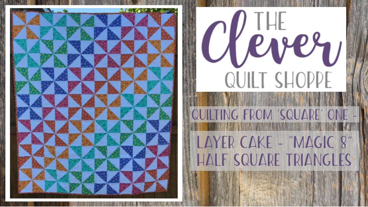 Quilting from 'Square' One - Half Square Triangles - 'Magic 8' from a ...