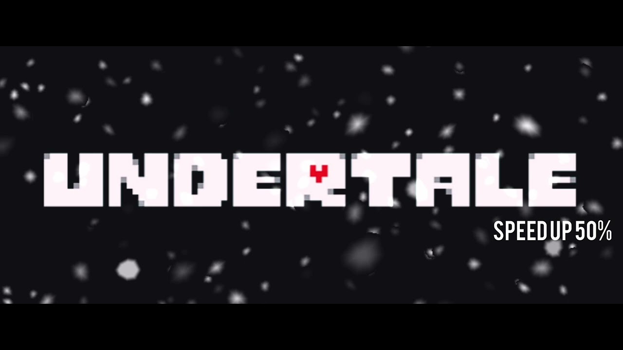 Undertale OST - Start Menu (speed up 50%) - YouTube
