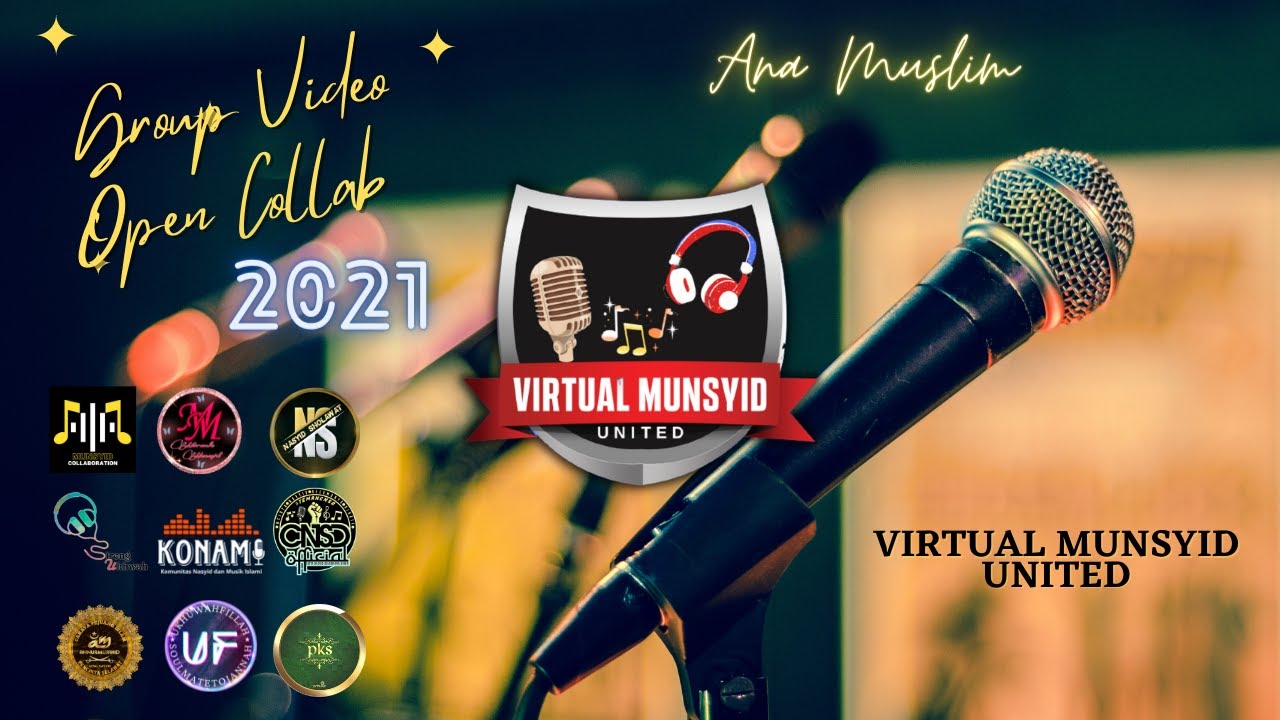 Ana Muslim - Cover Virtual Munsyid United (Group 3) - YouTube