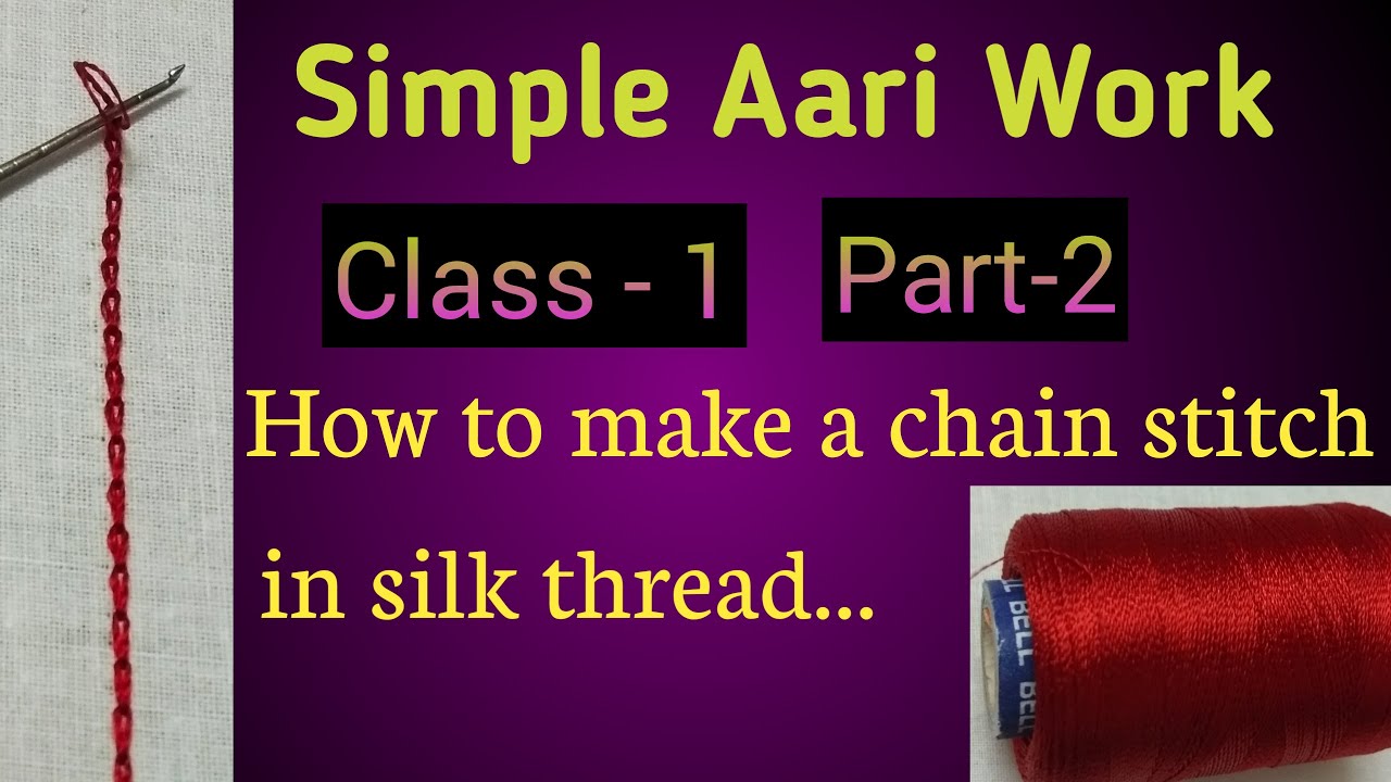 Aari chain stitch in silk thread/how to use silk thread/useful tips ...