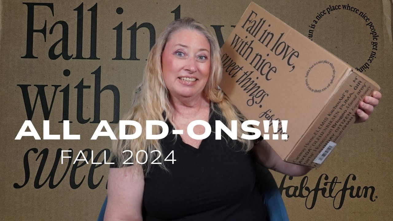 Fabfitfun Fall 2024: All the Add ons!!! @fabfitfun - YouTube