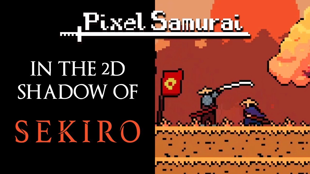 Pixel Samurai — In the 2D Shadow of Sekiro - YouTube
