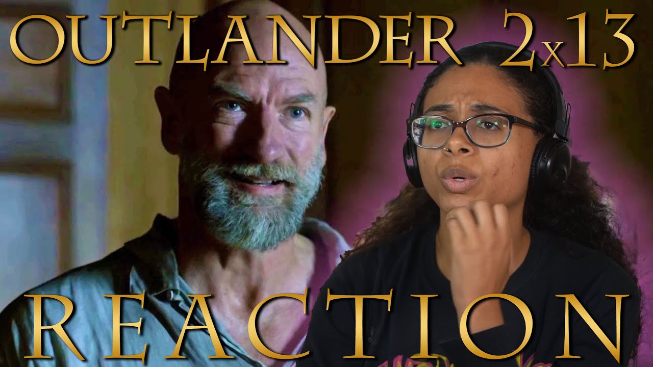 Outlander 2x13 - "Dragonfly in Amber" REACTION/COMMENTARY!! - YouTube