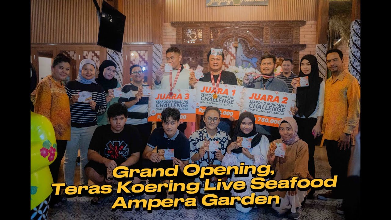 Grand Opening Teras Koering Live Seafood, Ampera Garden - YouTube