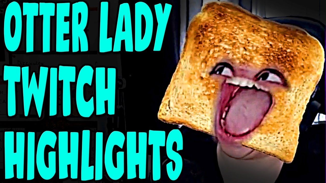 Otter Lady Twitch Highlights - October 2022 - YouTube