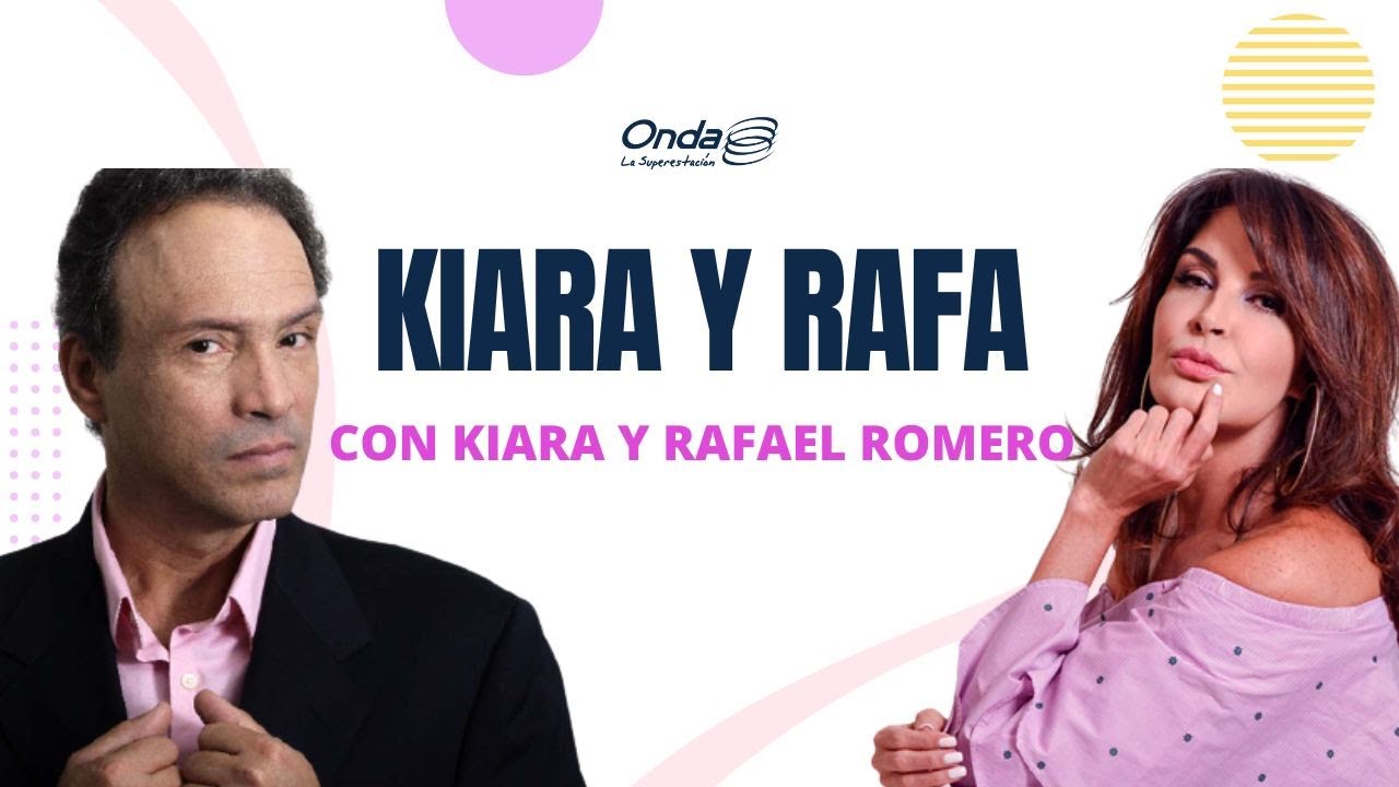 EN VIVO 🔴 KIARA Y RAFA || PROGRAMA COMPLETO 17 DE FEBRERO 2023 - YouTube