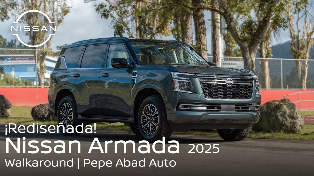 Descubre la nueva y rediseñada Armada 2025 | PEPE ABAD AUTO - YouTube