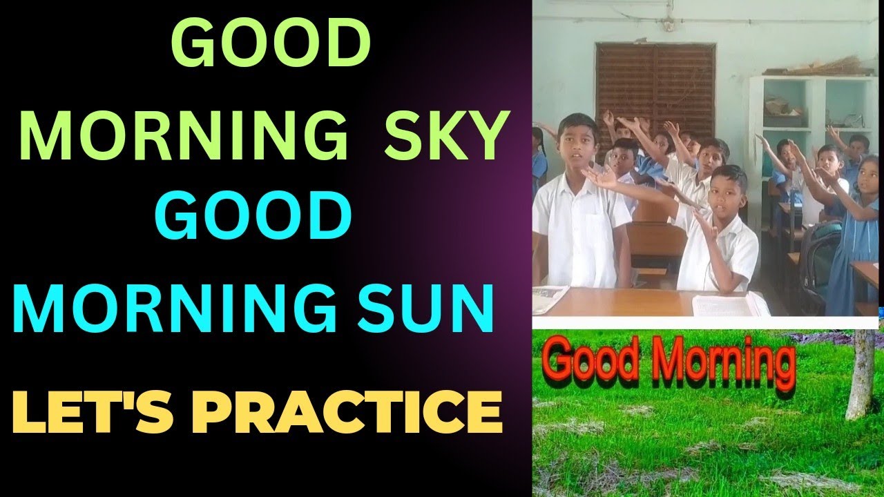 Good Morning Sky, Good Morning Sun [ Class 5 Poem ] - YouTube