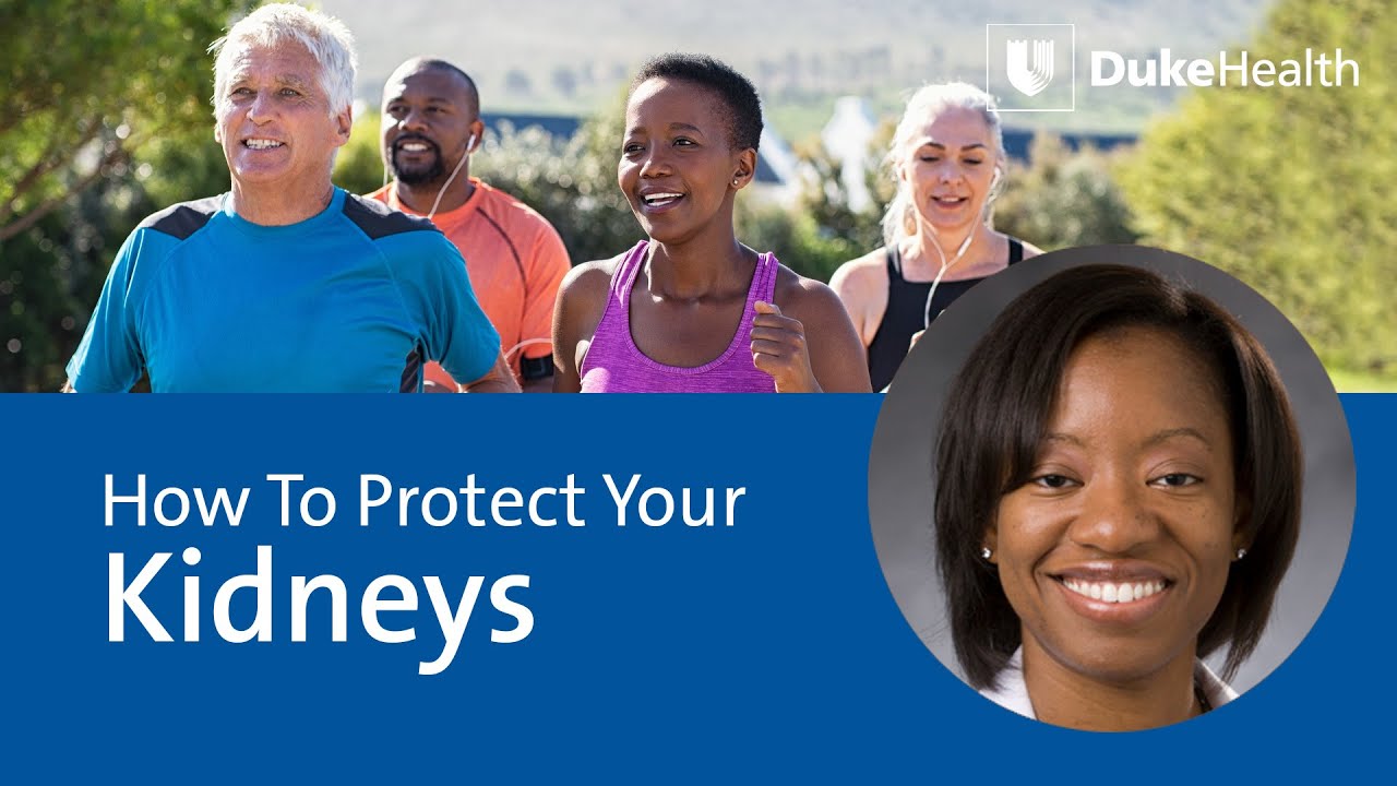 How You Can Protect Your Kidneys | Duke Health - YouTube