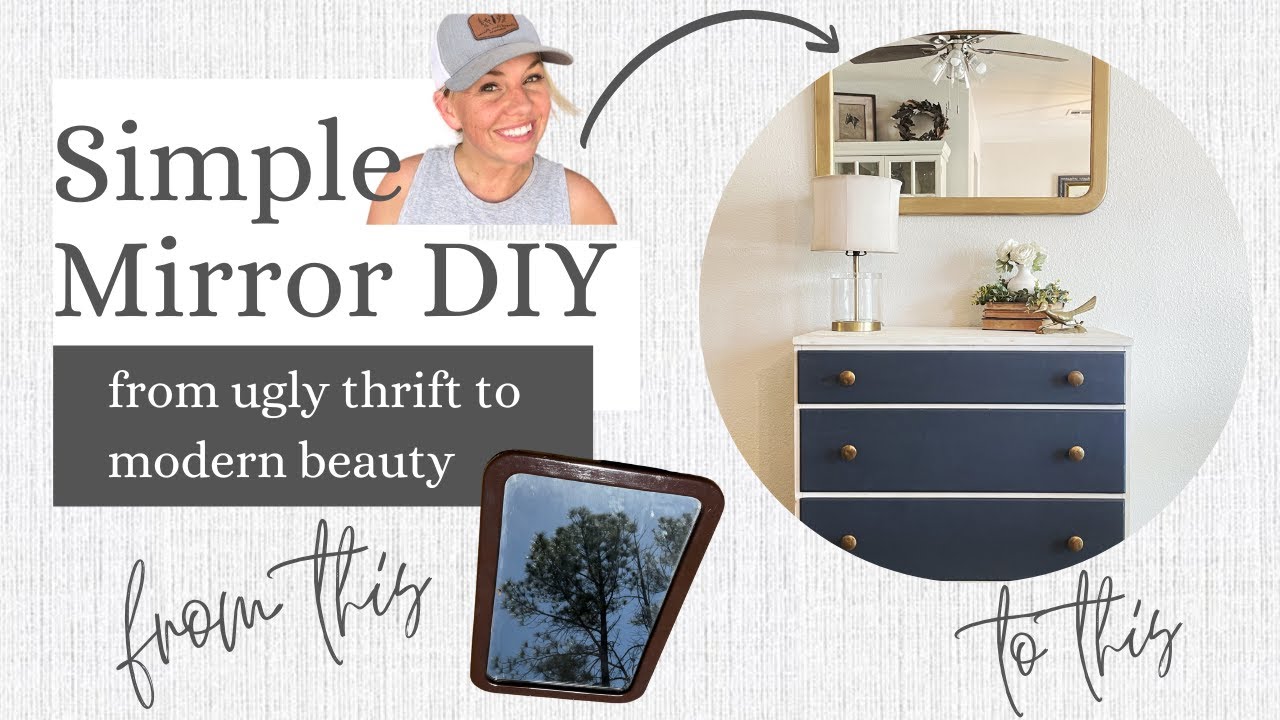 Simple Mirror DIY : Let's Makeover An Ugly Thrifted Mirror - YouTube