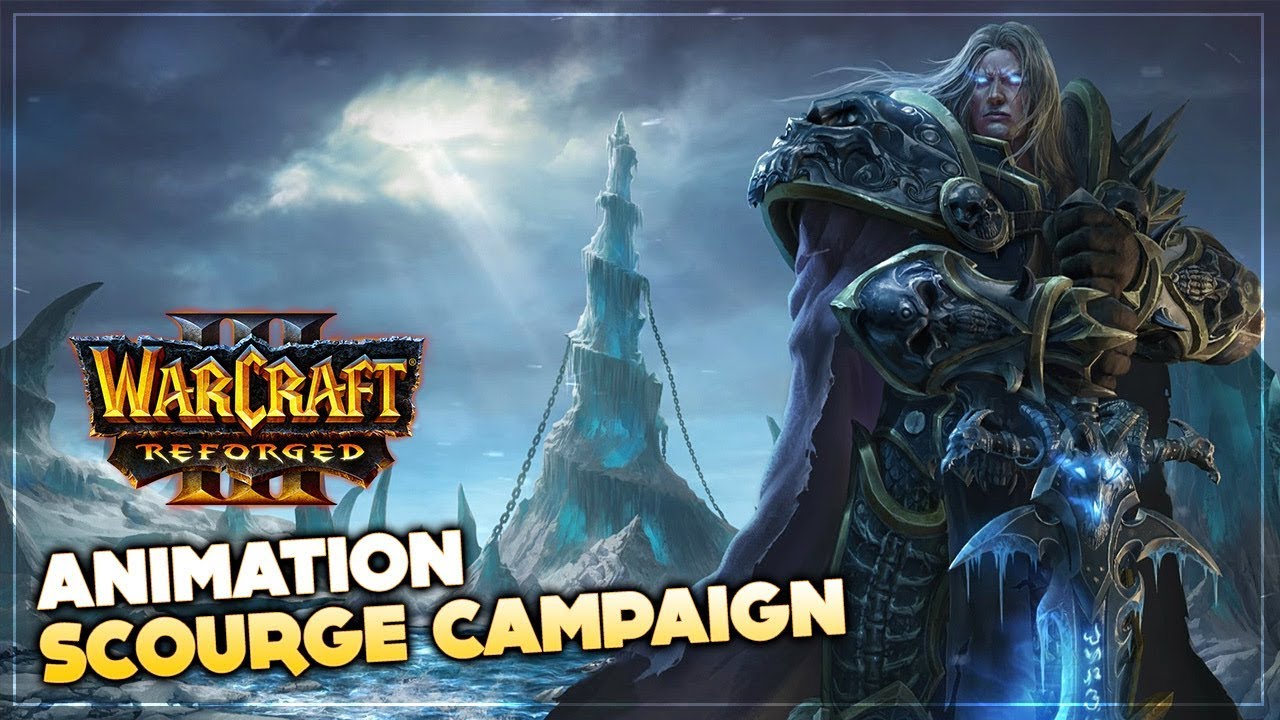 Warcraft III Reforged Scourge Campaign Screen - YouTube