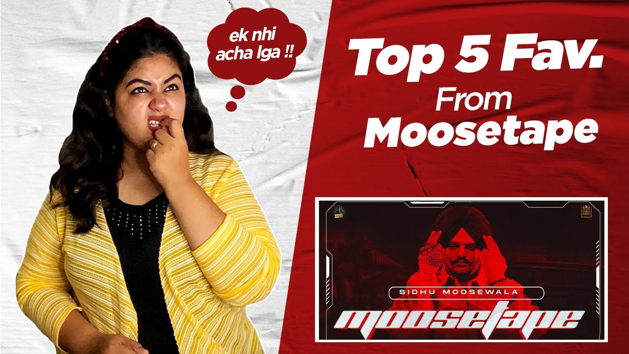 Top 5 Most Favourite Song from MOOSETAPE || Sidhu Moosewala || - YouTube