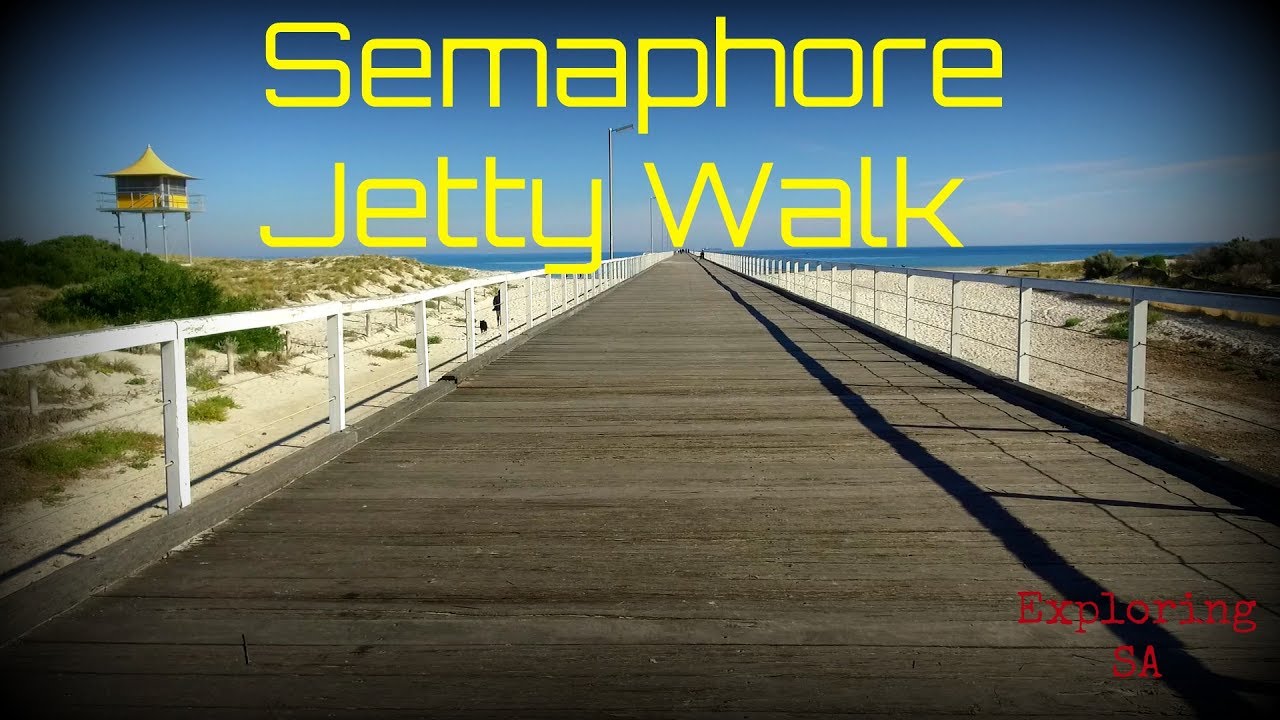 Semaphore Jetty Walk - YouTube