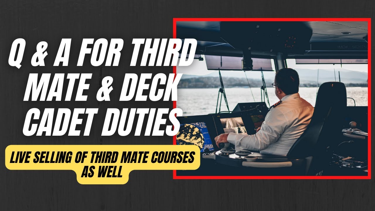 Q & A FOR THIRD MATE DUTIES pati LIVE SELLING OF SHIP COURSES ...