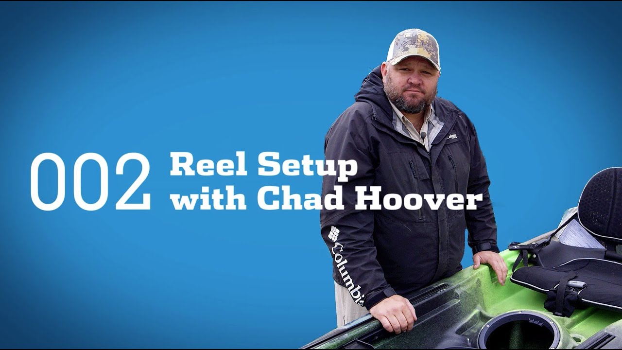 Tips And Tricks: Reel Set Up With Chad Hoover - YouTube