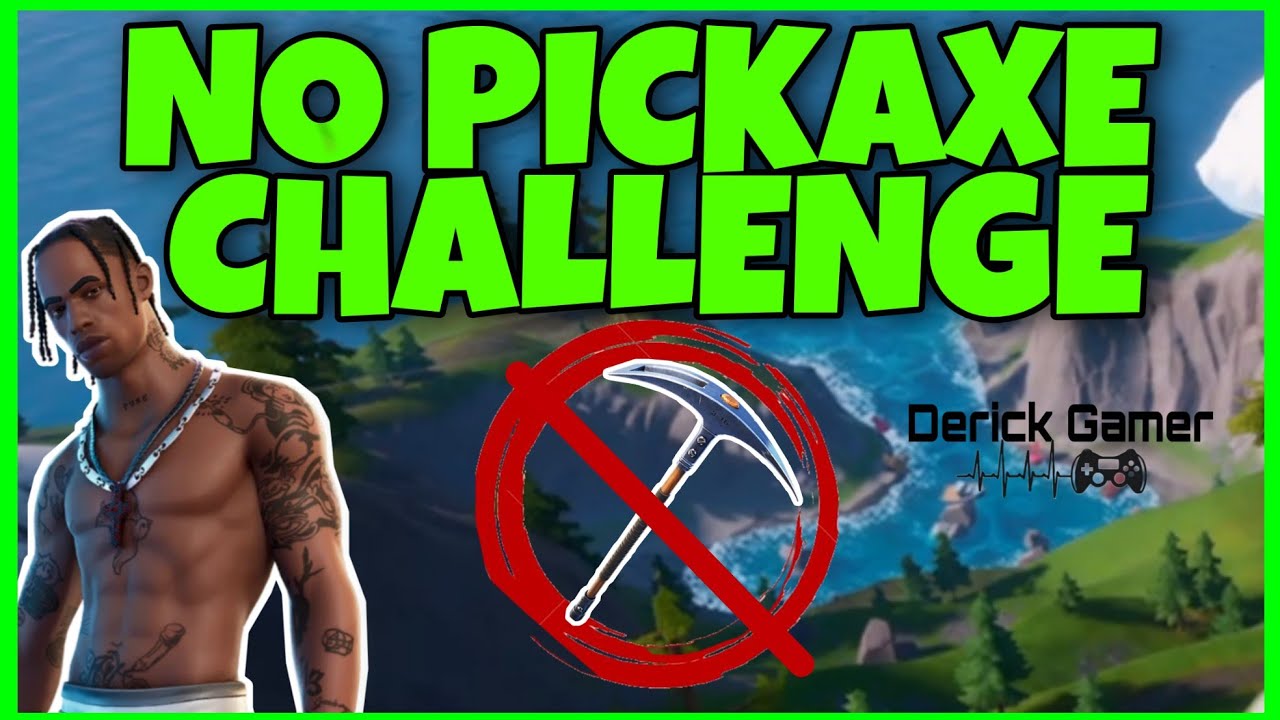 FORTNITE - THE NO PICKAXE CHALLENGE - YouTube