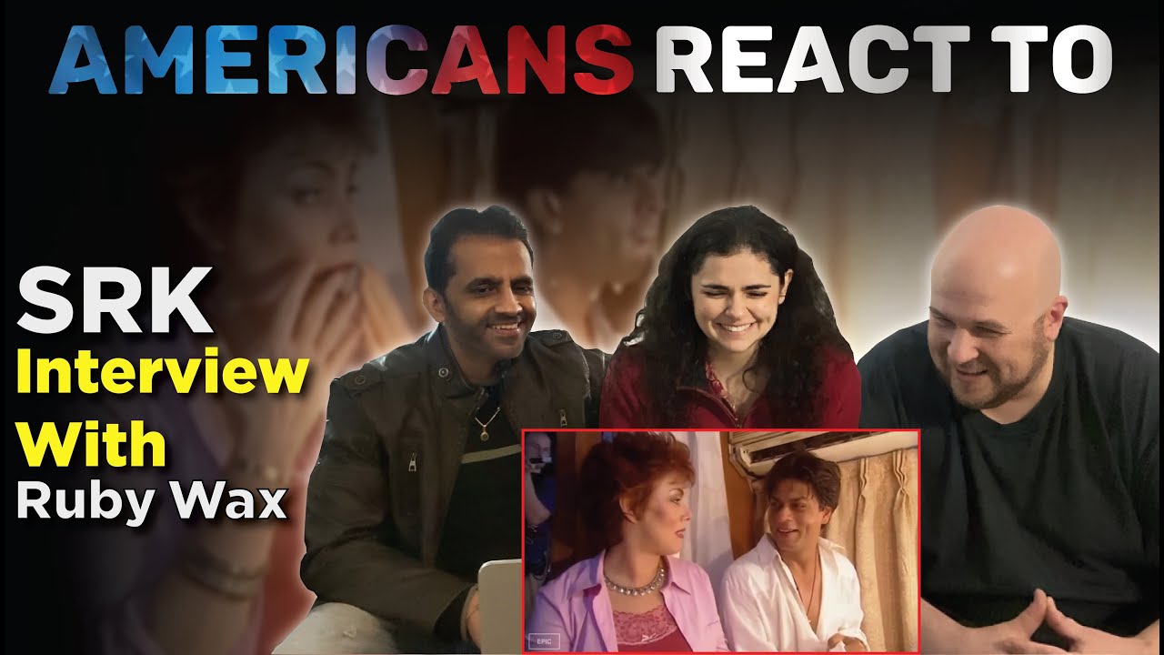 Americans React to Rare Shah Rukh Khan Interview | SRK x Ruby Wax | Candid & Witty Conversation ...