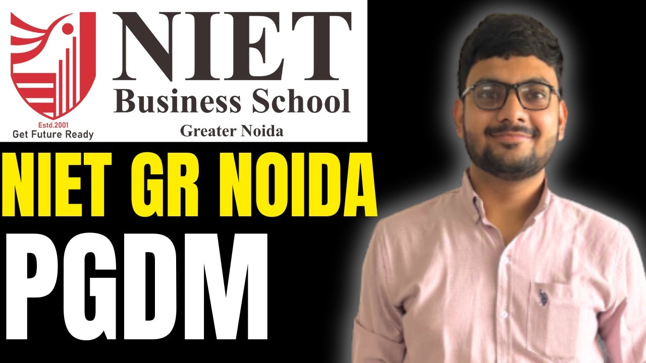 NIET Business School Greater Noida | PGDM Admission 2025 | Fees ...