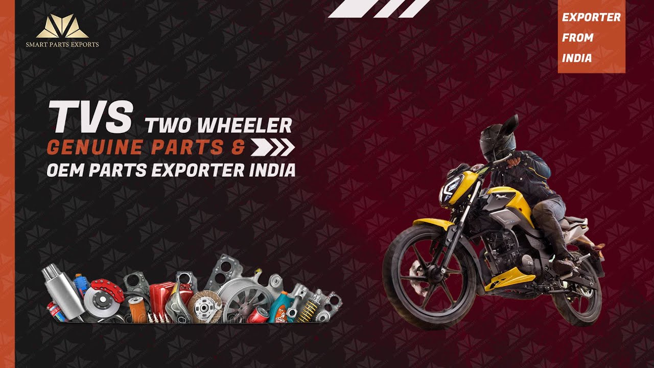 TVS Two Wheeler Genuine Spare Parts & OEM Parts Exporter from India ...
