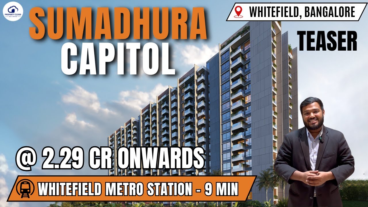 Sumadhura Capitol Bangalore Teaser Project Reviews With Amenities ...