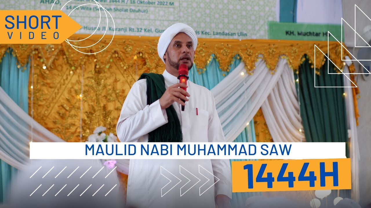 Maulid Nabi Muhammad SAW Bersama Al Habib Jamal Bin Thoha Ba'agil - YouTube