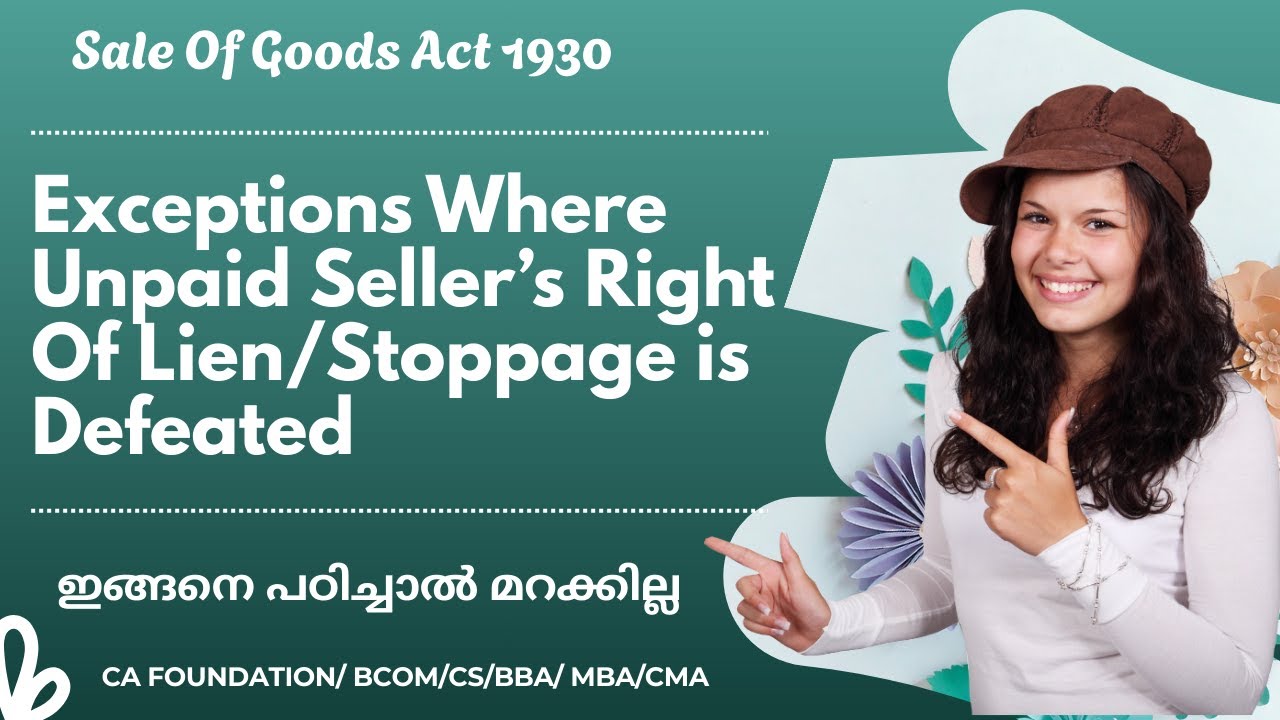 Exceptions Where Unpaid Seller’s Right Of Lien or Stoppage is Defeated ...
