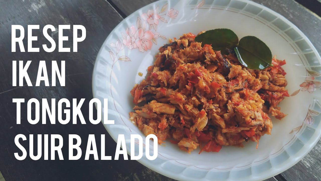 Resep Ikan Tongkol Suir Balado - YouTube