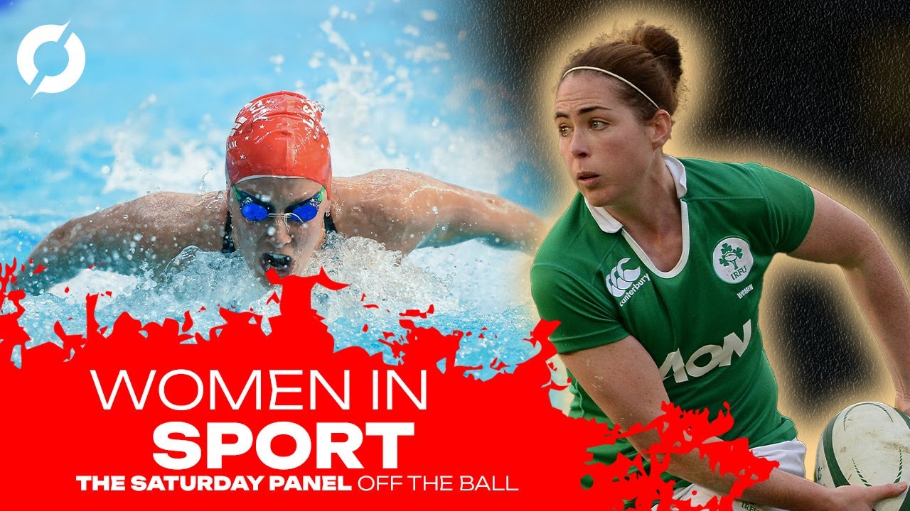 THE SATURDAY PANEL: Women in sport week | Nora Stapleton, Bethany ...
