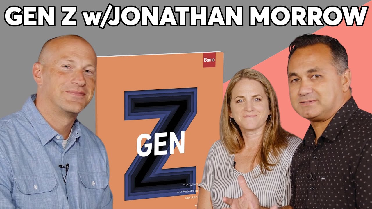 Understanding & Raising Gen Z w/Jonathan Morrow - YouTube