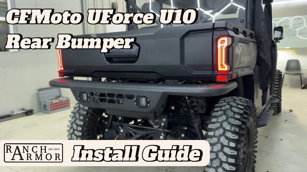 CFMoto UForce U10 Rear Bumper Overview and Install Guide | Ranch Armor ...