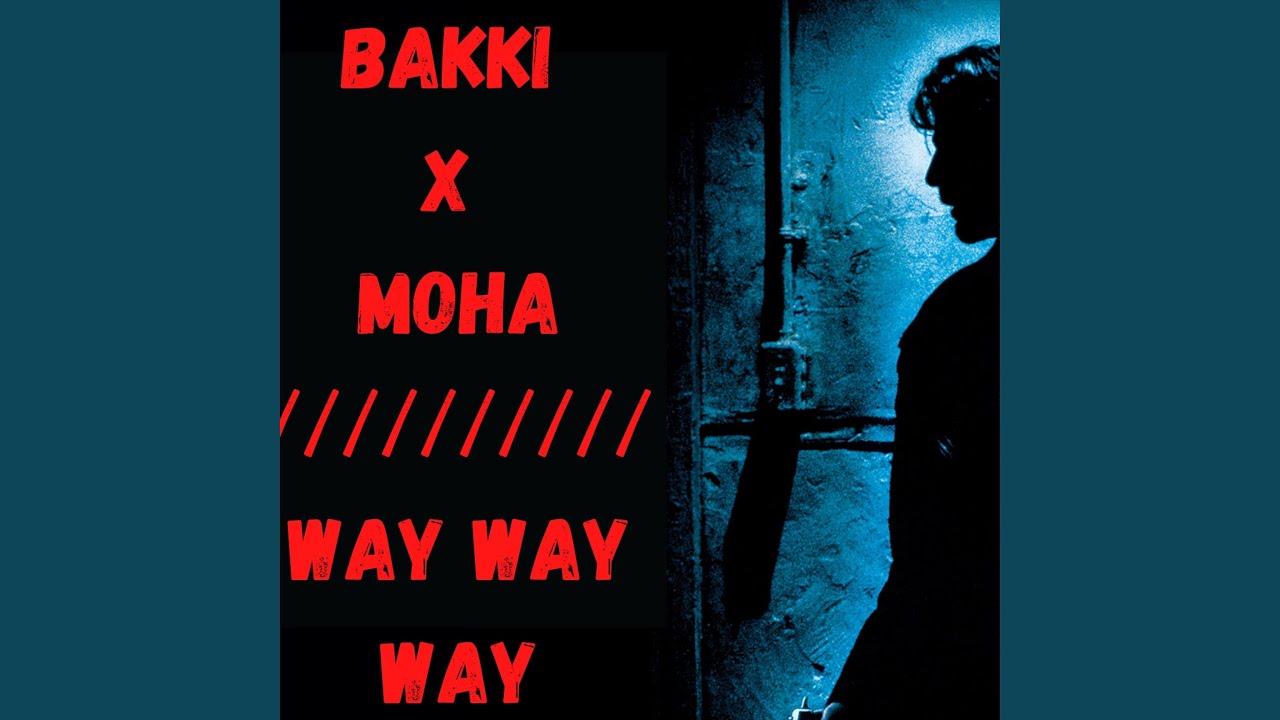 WAY WAY WAY - YouTube