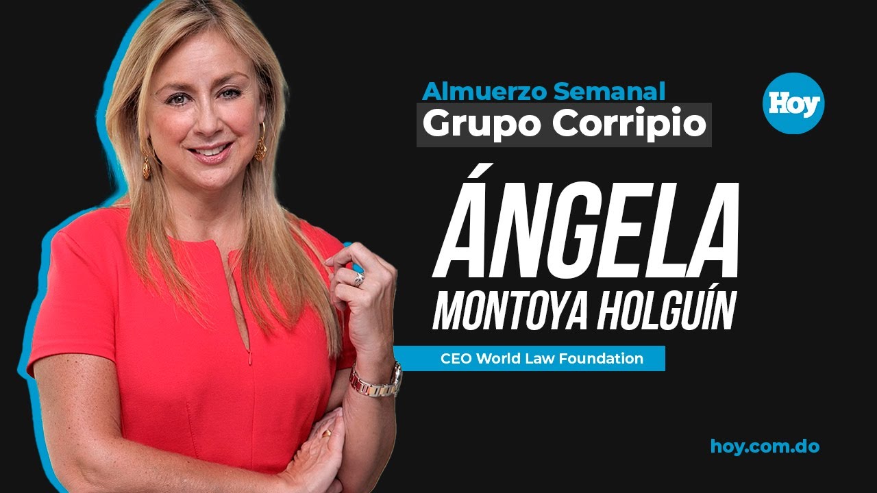 EN VIVO: Ángela Montoya Holguín, CEO World Law Foundation en el ...