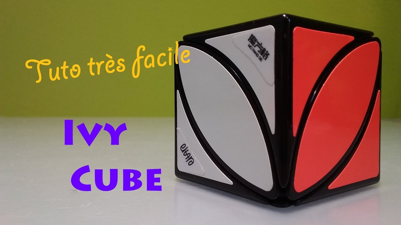 Résoudre le Ivy Cube (tuto très simple) - YouTube