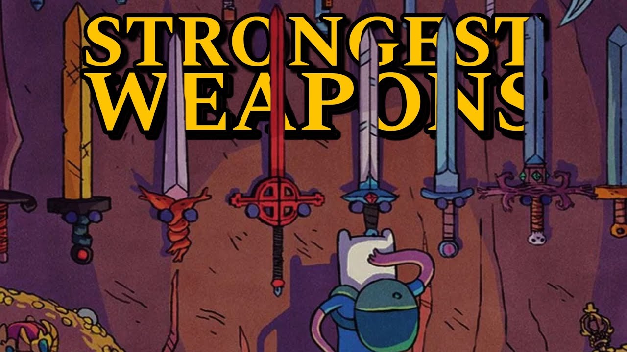 Top 10 Strongest Weapons in Adventure Time - YouTube